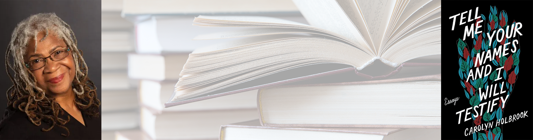 CNF Project Carolyn Holbrook | The Loft Literary Center